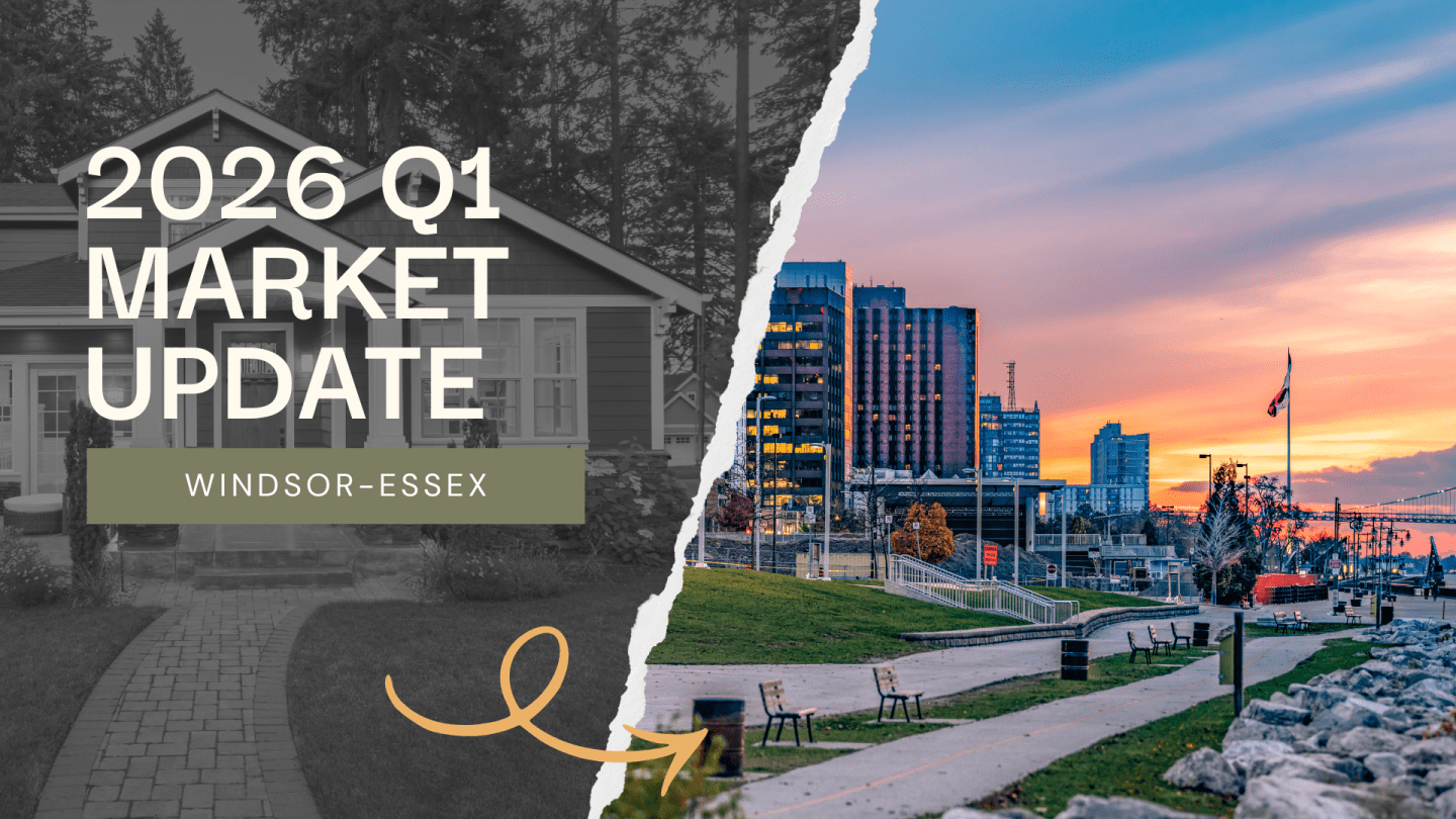 2026 Q1 Real Estate Update – Windsor-Essex Ontario – Tom Scully, Real ...